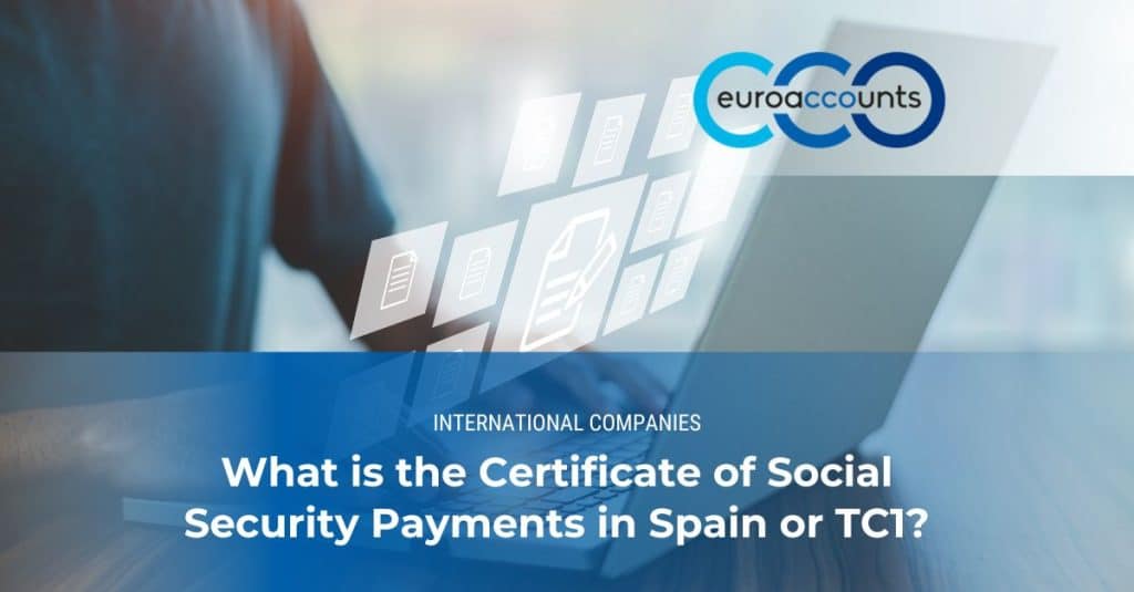 What is the Certificate of Social Security Payments in Spain or TC1 ...